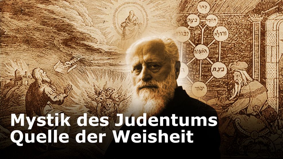 Mystik des Judentums - Quelle der Weisheit: Im Gespräch mit Janosch ...